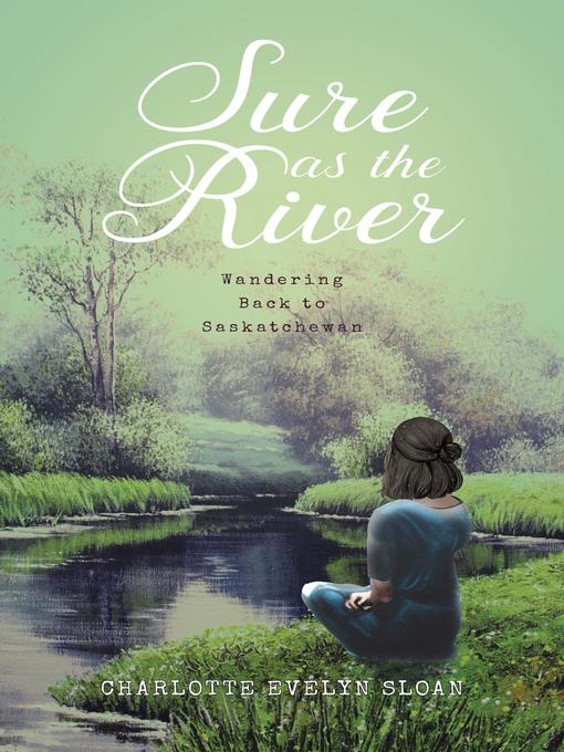 Libby - Sure as the River